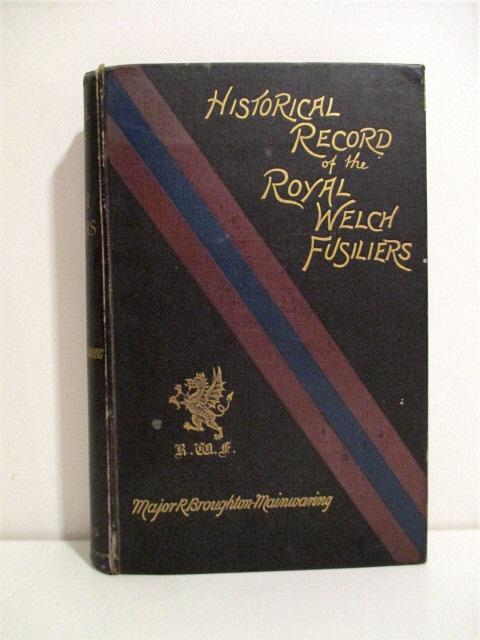 Historical Record of the Royal Welch Fusiliers, Late the Twenty-Third ...