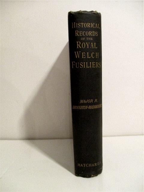 Historical Record of the Royal Welch Fusiliers, Late the Twenty-Third ...