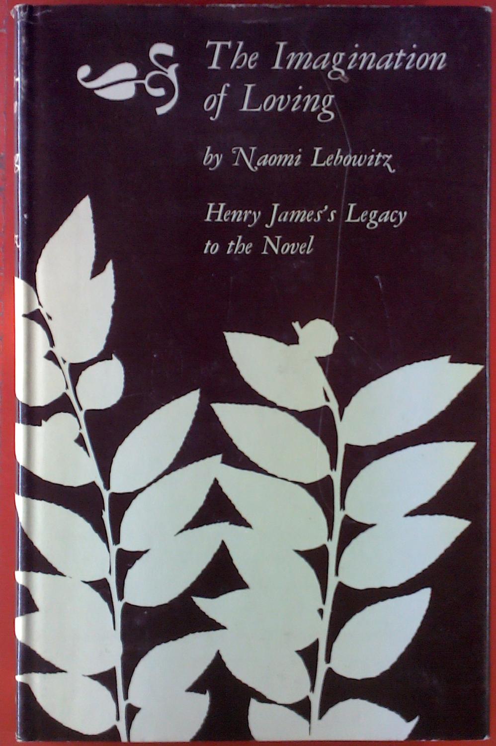 TheImagination of Loving von Naomi Lebowitz: Good (1965) | biblion2