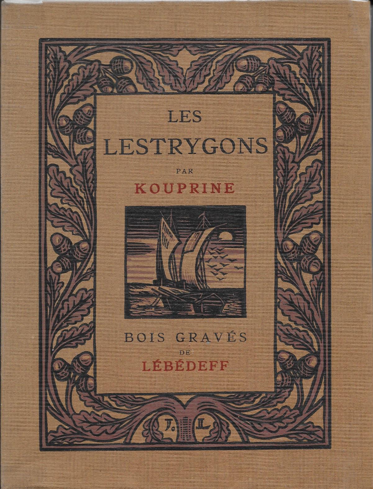 Les Lestrygons. by KOUPRINE (Alexandre).: (1924) | Librairie Les ...