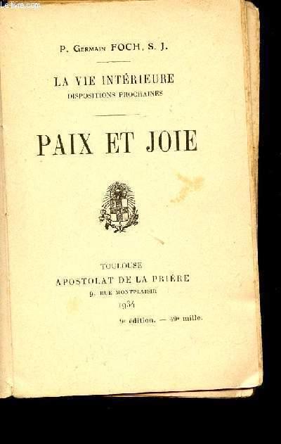 PAIX ET JOIE by FOCH GERMAIN P.: bon Couverture souple (1934) | Le-Livre