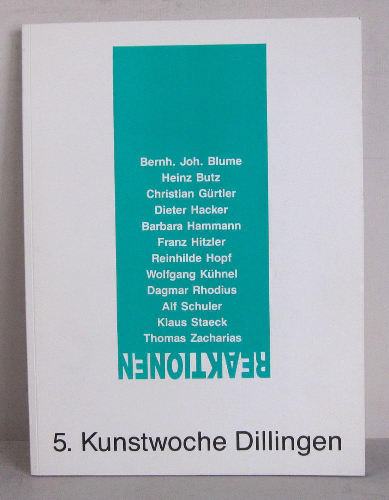 5. Kunstwoche Dillingen 1989 - Reaktionen - Bernhard Johannes Blume ...