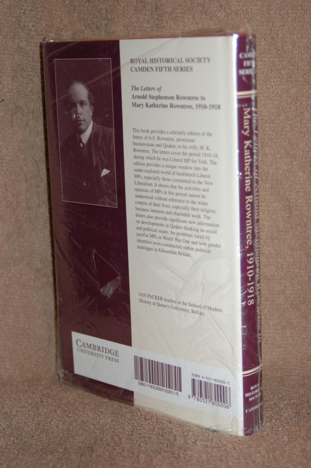 The Letters of Arnold Stephenson Rowntree to Mary Katherine Rowntree ...