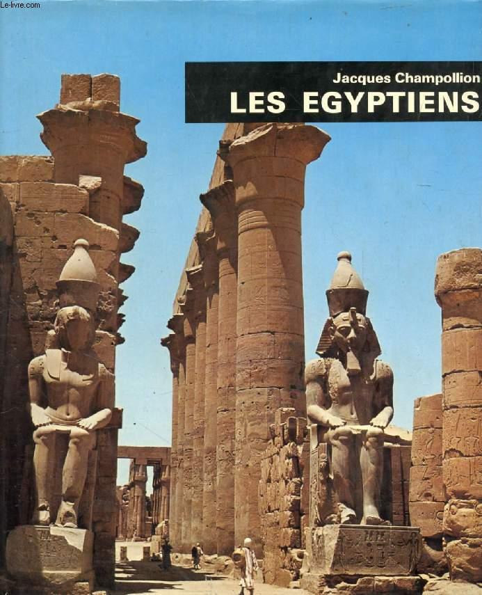 LES EGYPTIENS by CHAMPOLLION JACQUES: bon Couverture rigide (1971) | Le ...