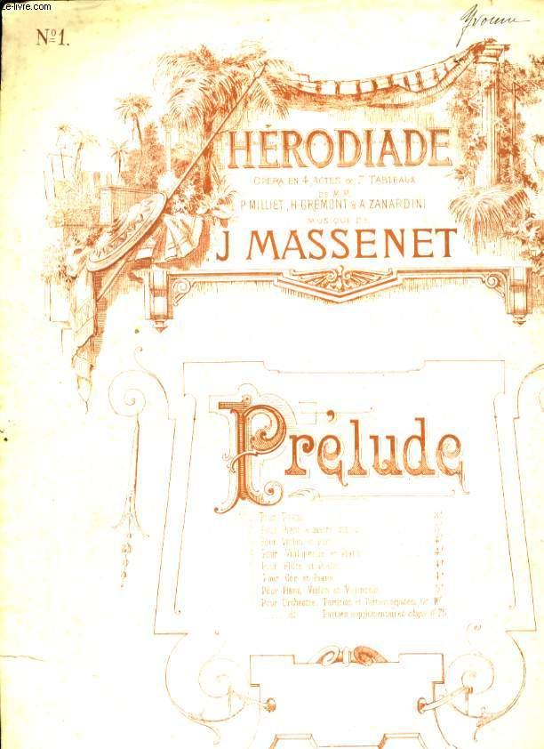 HERODIADE OPERA EN 3 ACTES ET 5 TABLEAUX by MASSENET J.: Sheet Music ...