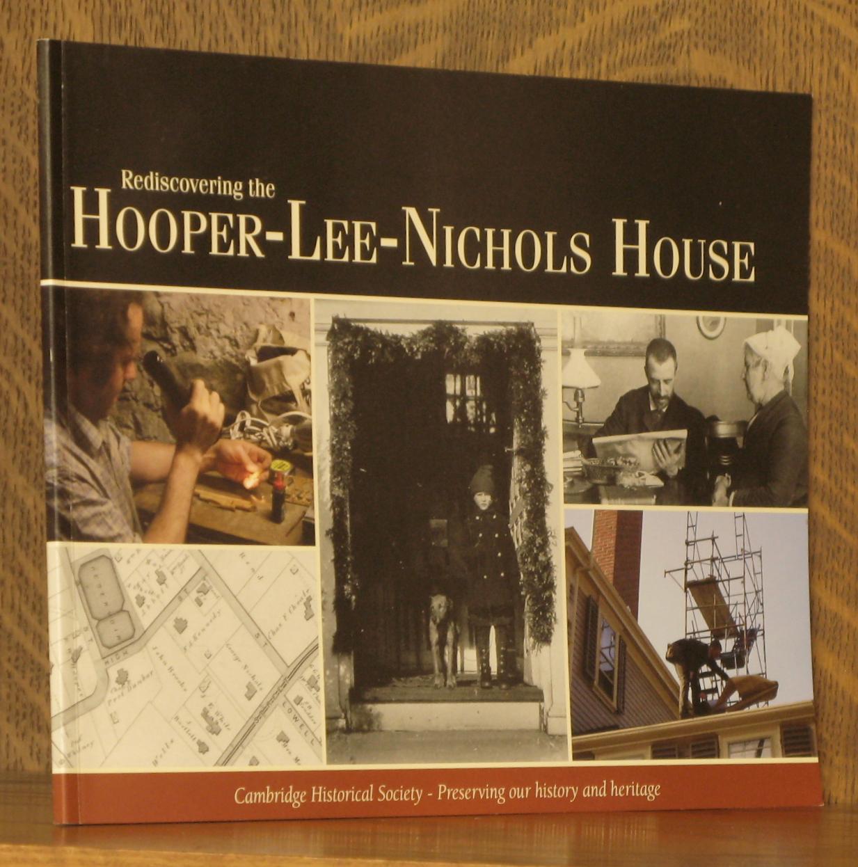 REDISCOVERING THE HOOPER-LEE-NICHOLS HOUSE by various: Near Fine ...