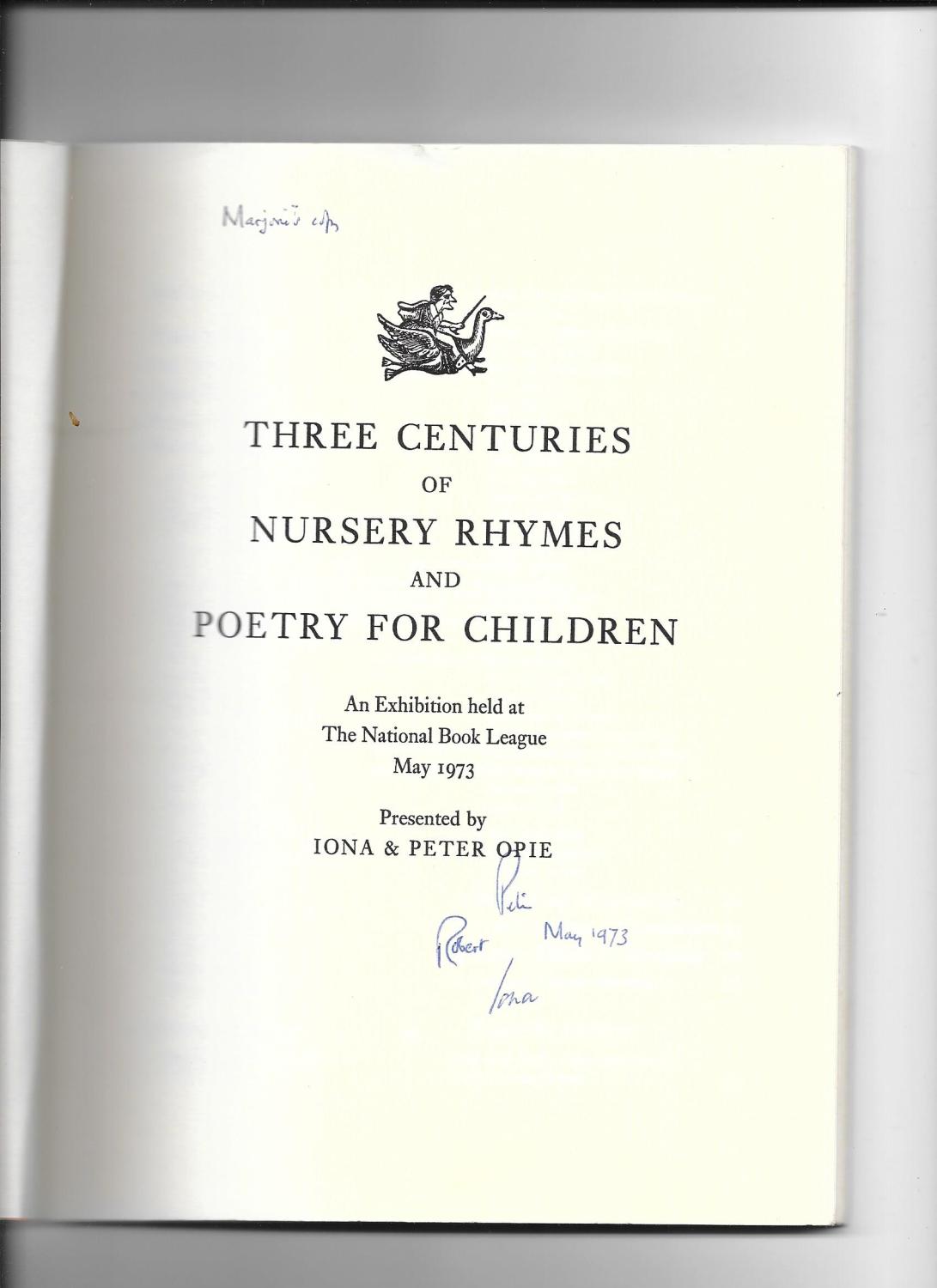 Three Centuries of Nursery Rhymes and Poetry for Children by Opie Iona ...