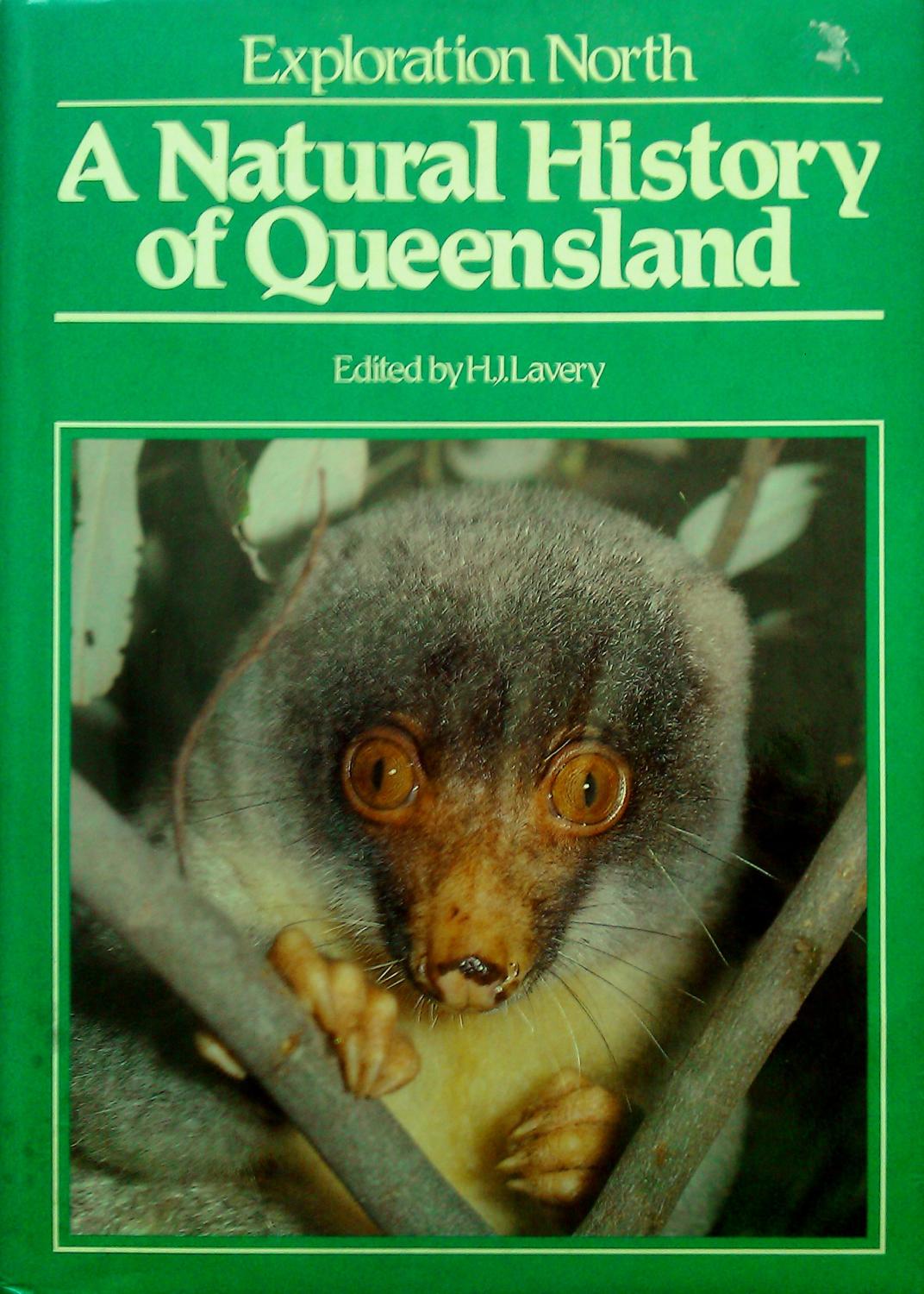 Exploration North: A Natural History of Queensland. by Lavery, H.J ...
