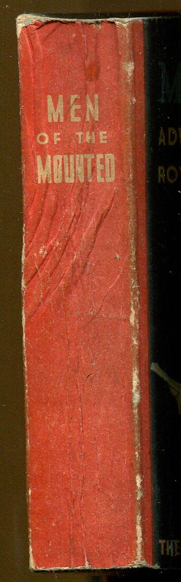 Men of the Mounted: Adventures of the Canadian Royal Mounted by McCall ...