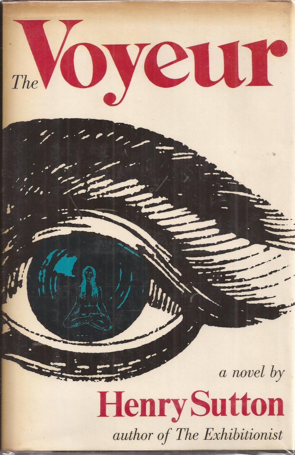 The Voyeur by Sutton, Henry (David R. Slavitt): Very Good Hardcover 1st ...