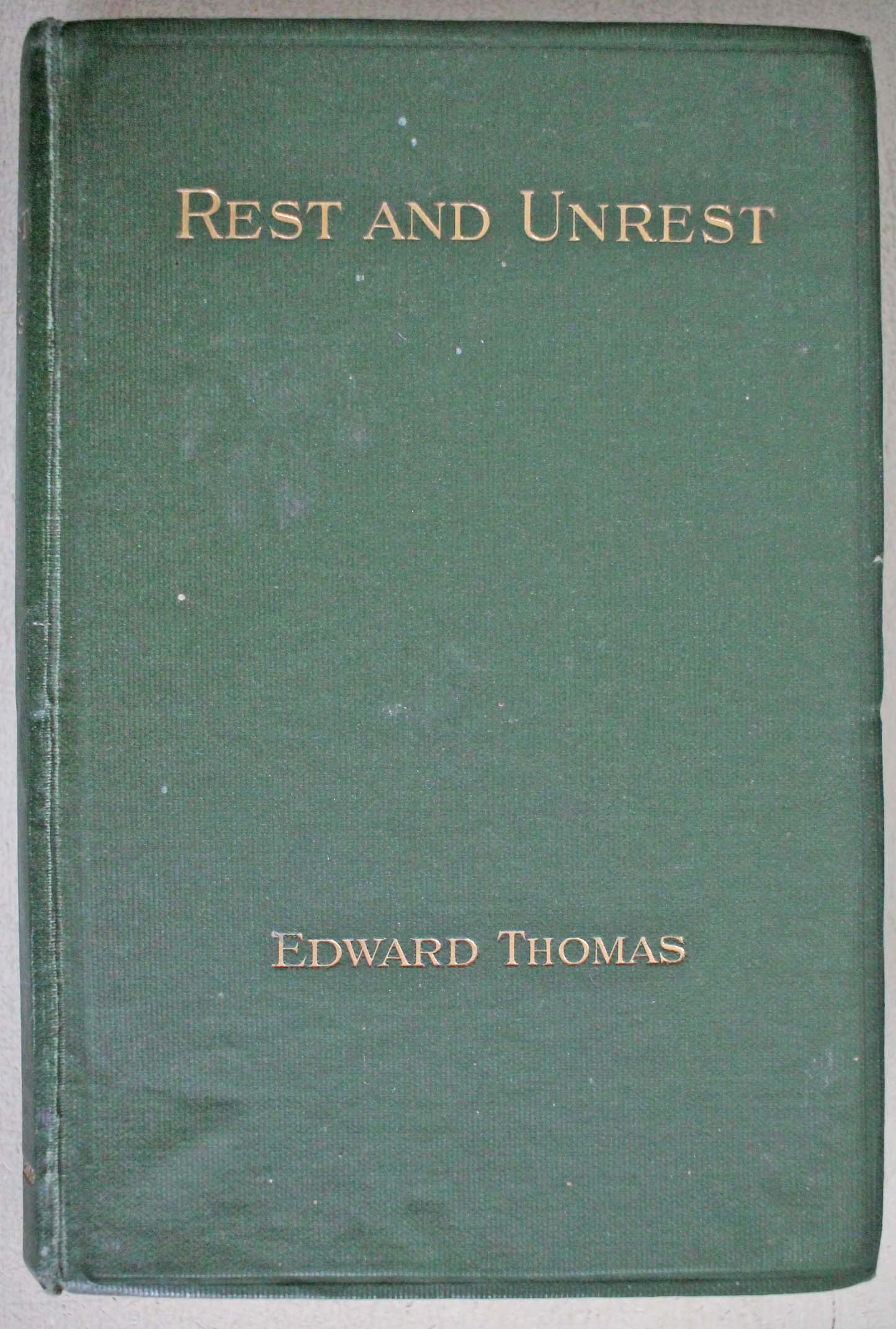 Rest and Unrest First edition. by Thomas, Edward: Good Hardback (1910 ...