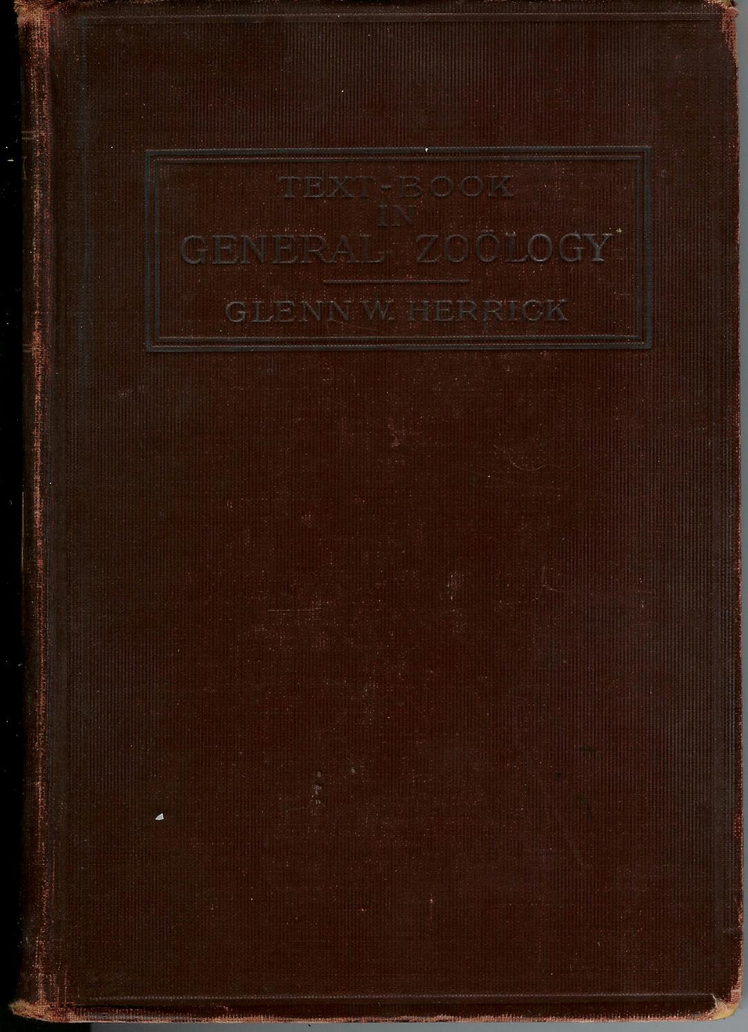 A Text-Book in General Zoology by Herrick, Glenn W.: Fair Hardcover ...