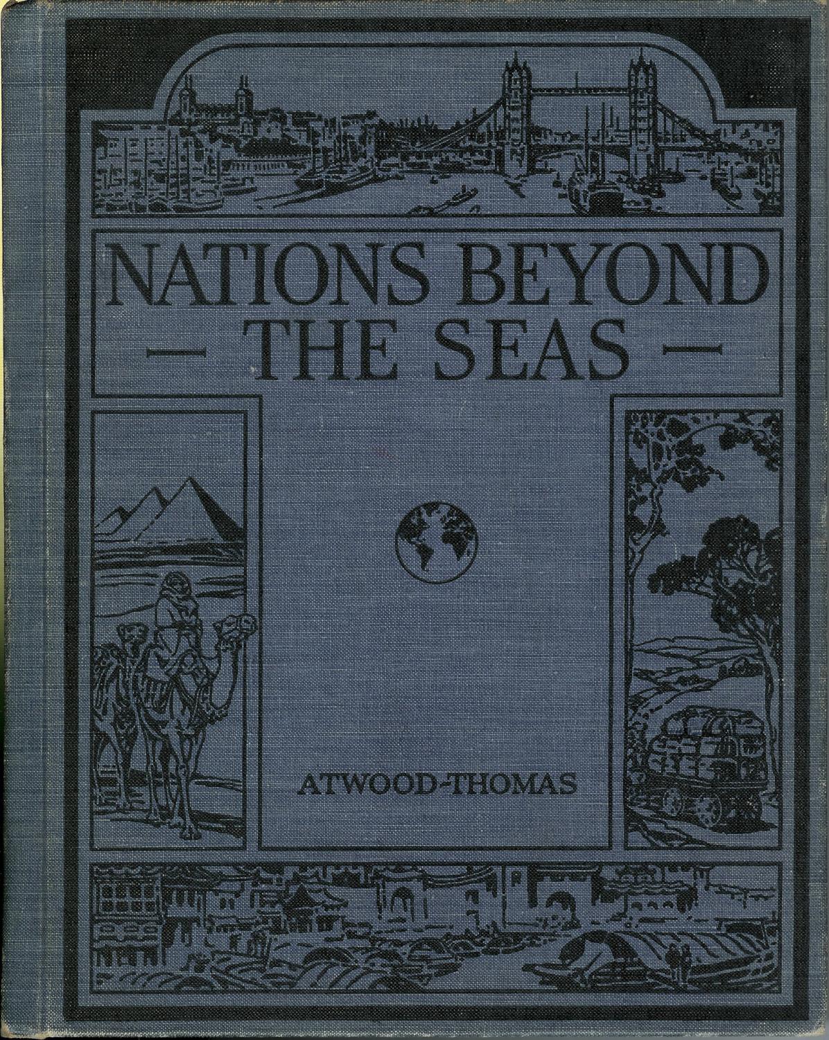 The Earth and Its People Book Three: Nations Beyond the Seas by Wallace ...
