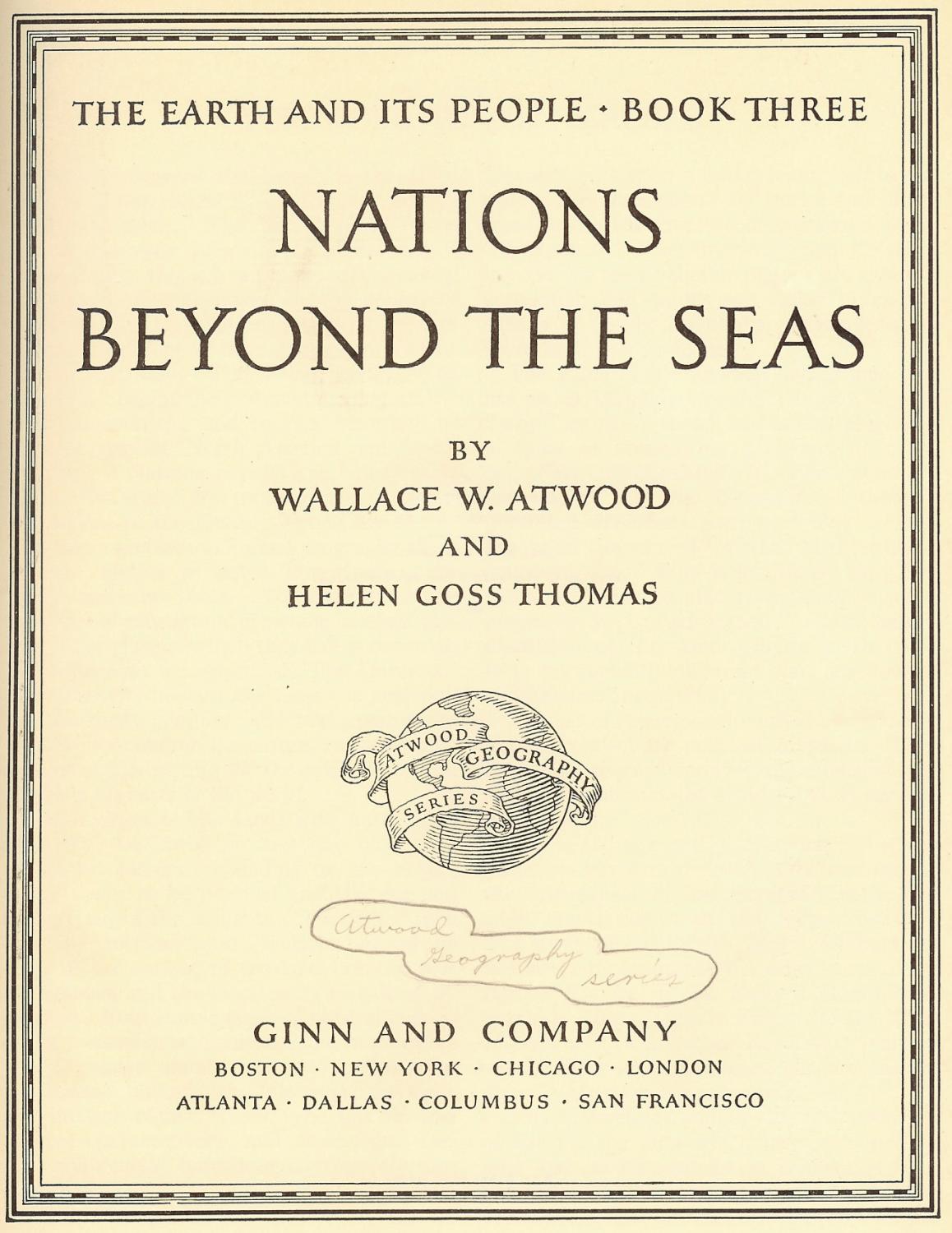 The Earth and Its People Book Three: Nations Beyond the Seas by Wallace ...