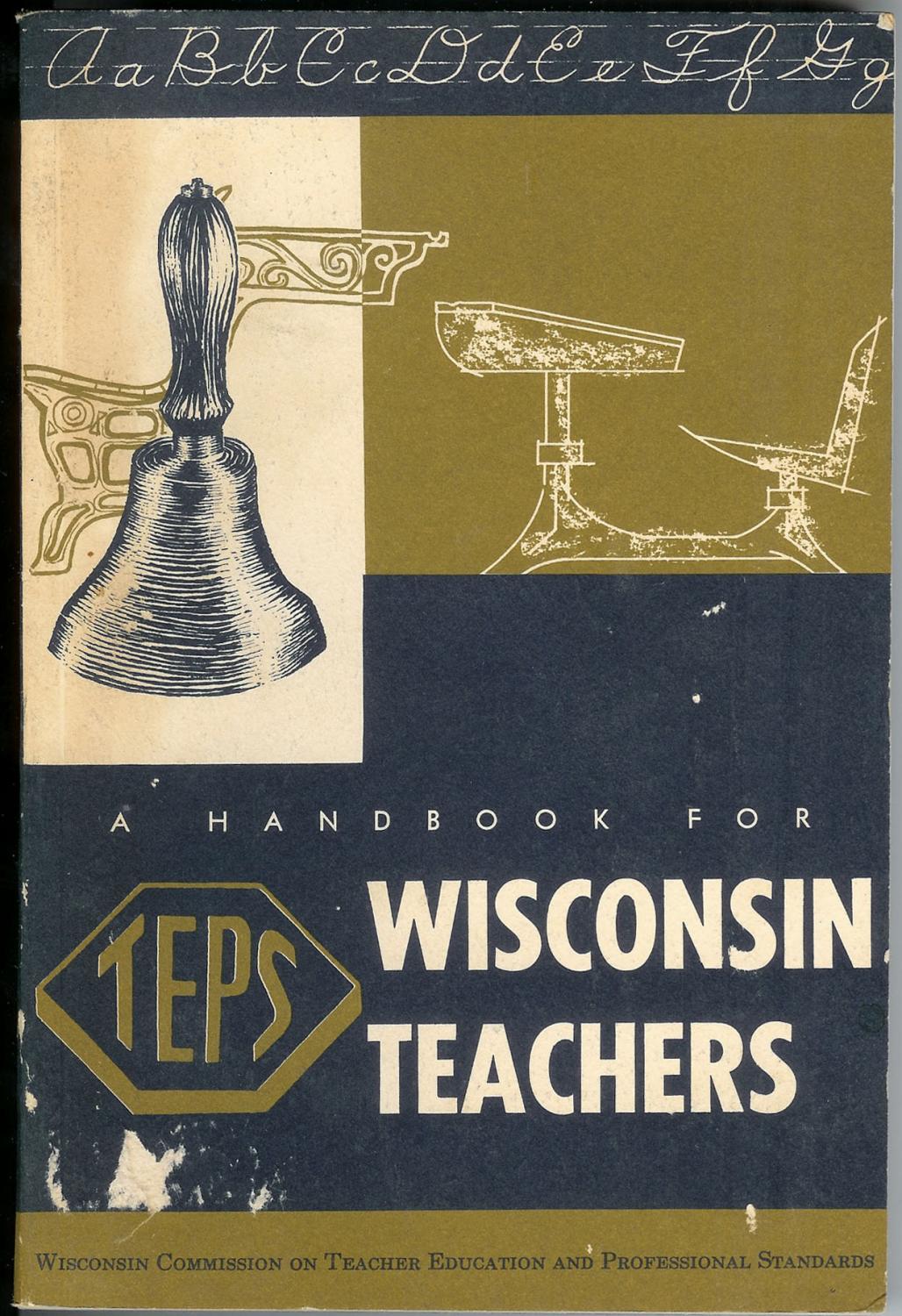 A Handbook for Wisconsin Teachers de Wisconsin Education Association ...