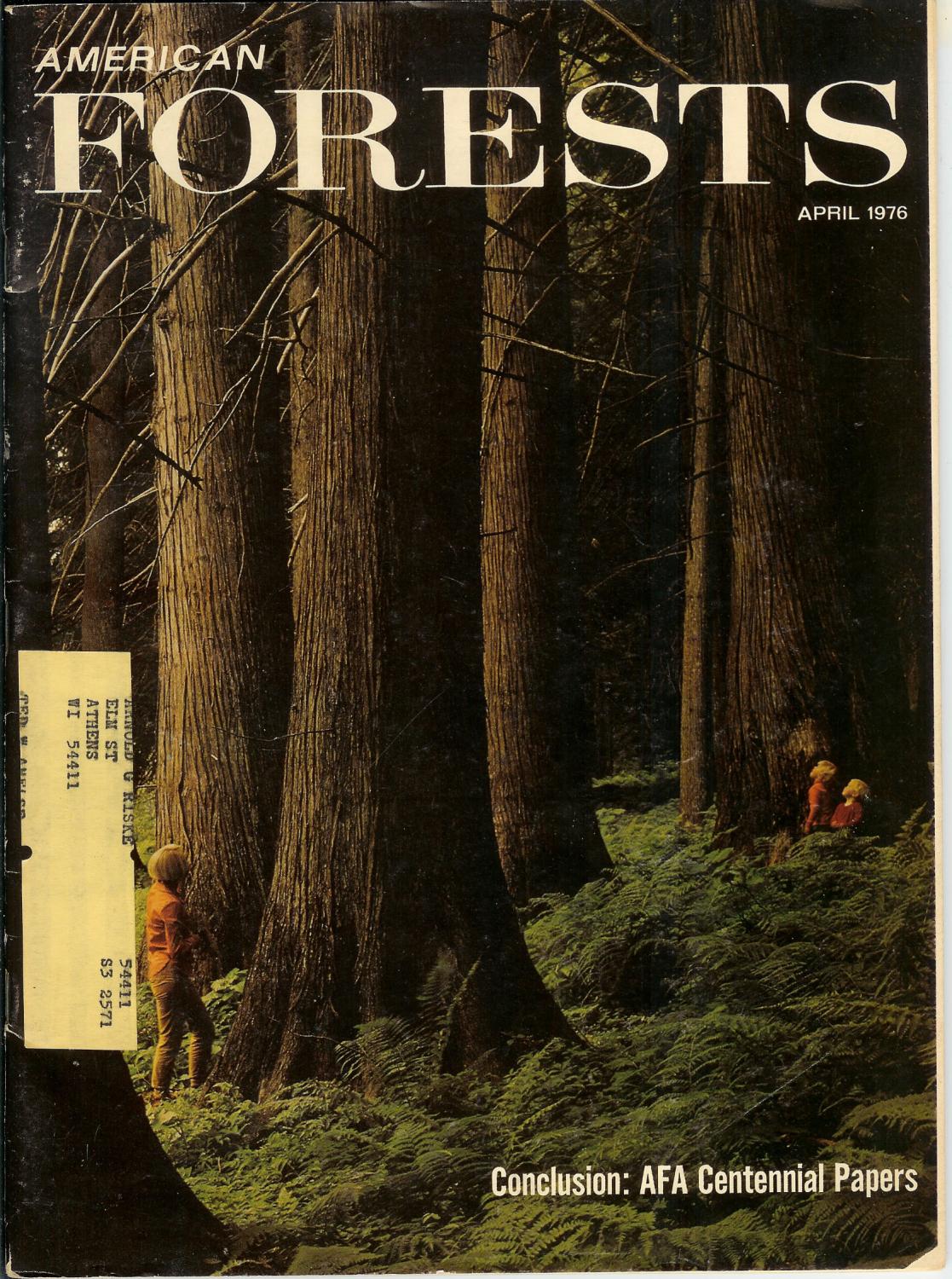American Forests Magazine : April 1976 : Volume 82, Number 4 by The ...