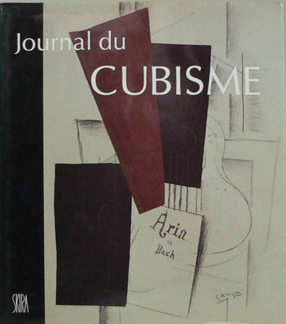 Le Journal du Cubisme. by DAIX (Pierre) : | Librairie In-Quarto