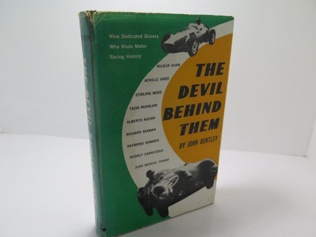 The Devil Behind Them: Nine dedicated drivers who made motor racing ...