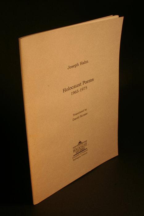 Holocaust poems, 1965-1975. Translated by David Scrase by Hahn, Joseph ...