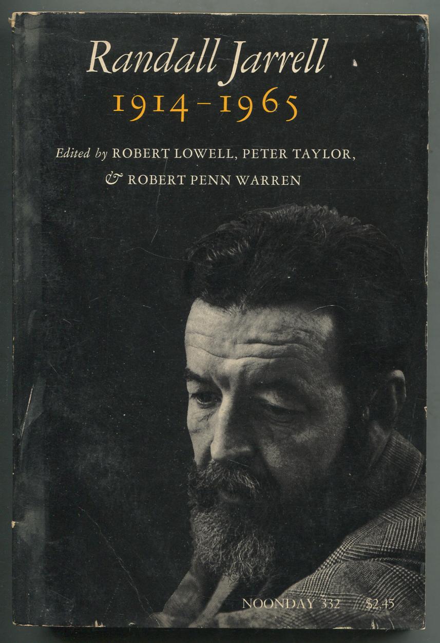 Randall Jarrell 1914-1965 by LOWELL, Robert, Peter Taylor and Robert ...