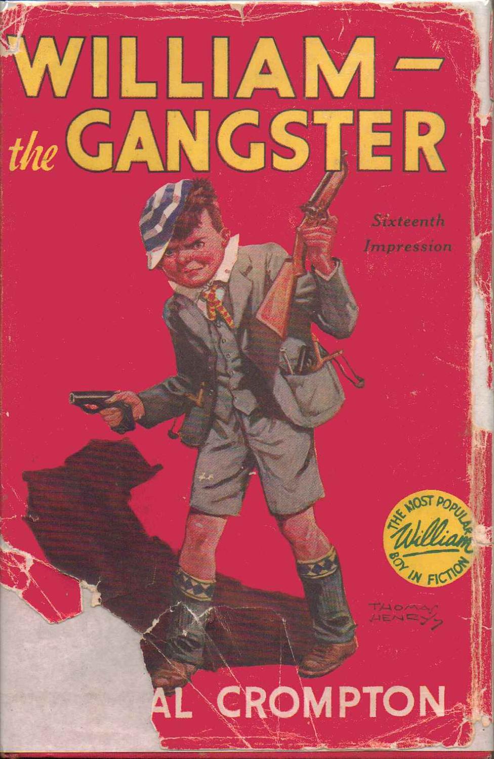 William the Gangster by Richmal Crompton: Good Hardback (1949) 16th ...