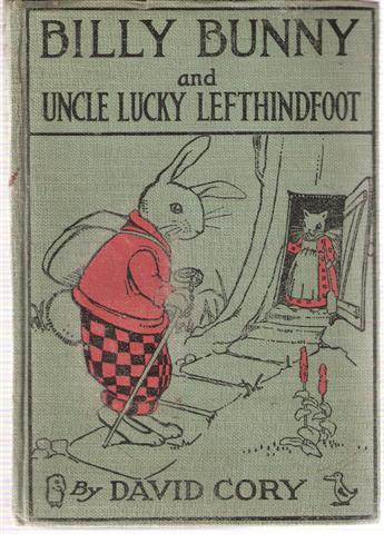 Billy Bunny and Uncle Lucky Lefthindfoot by Cory, David: Good Hardcover ...