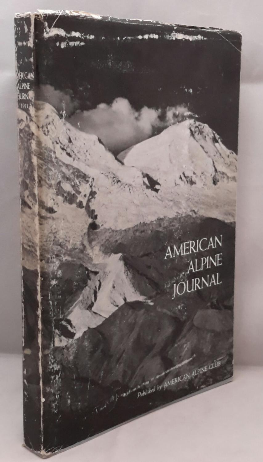 The American Alpine Journal. 1971. by AMERICAN ALPINE CLUB.: (1971 ...