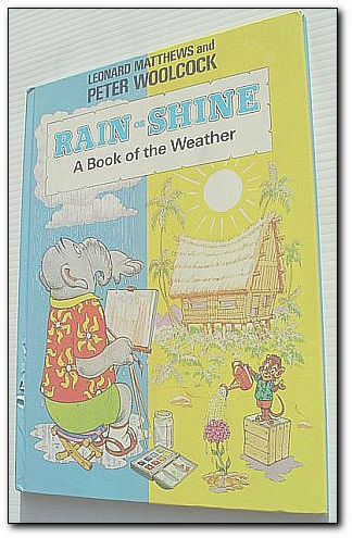 Rain or Shine: A Book of the Weather by Matthews, Leonard; Woolcock ...