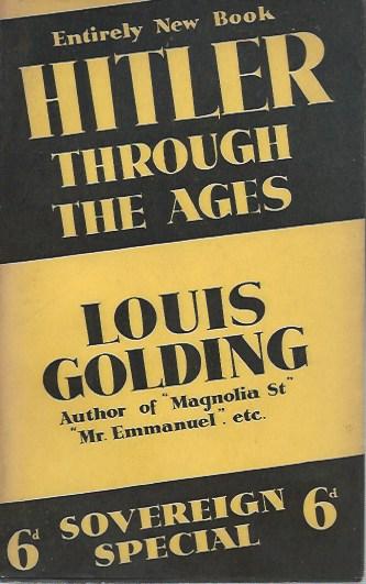 Hitler Through the Ages von Golding, Louis: Good Paperback Paperback ...