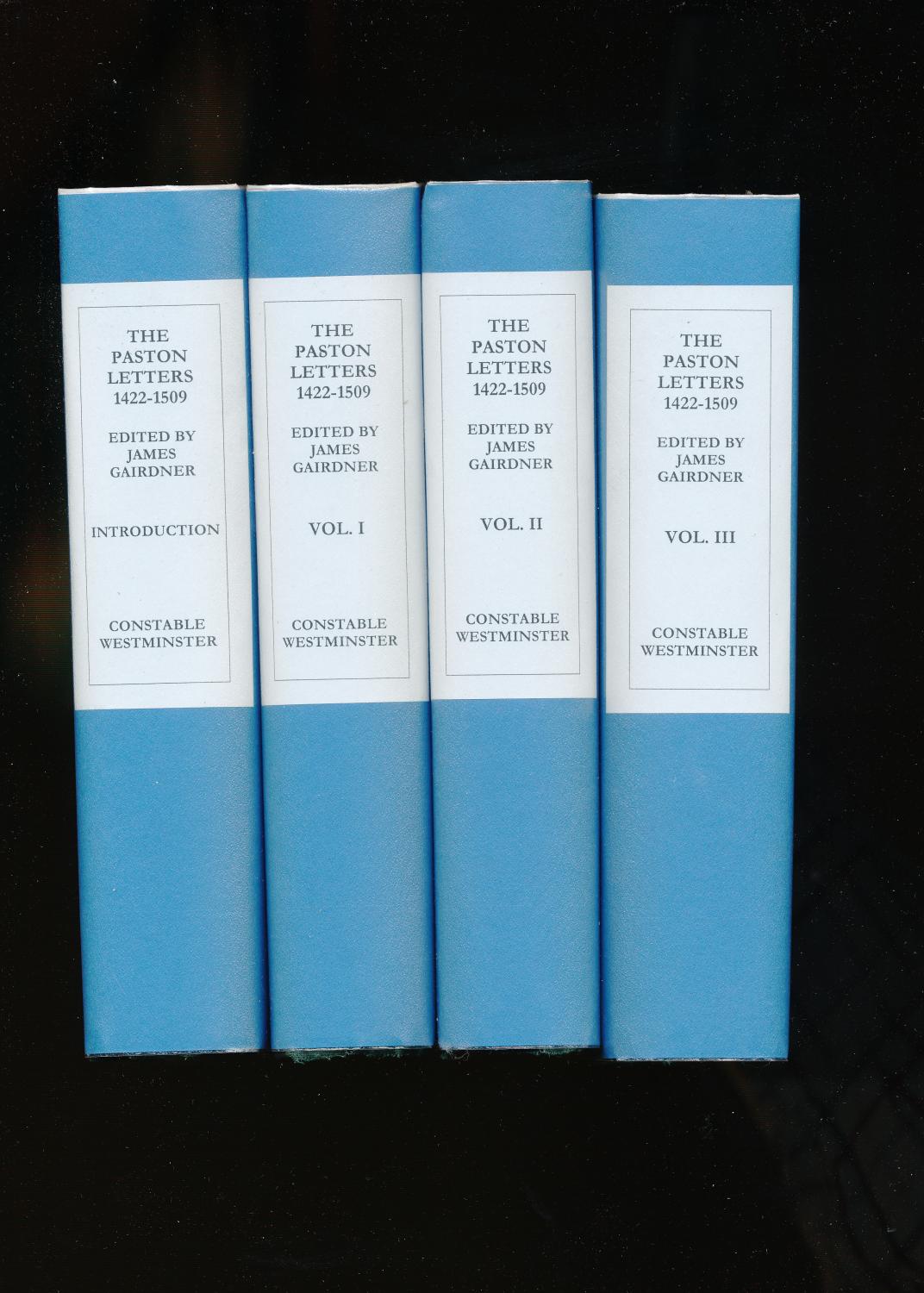 The Paston Letters 1422-1509 A.D. A Reprint of the Edition of 1872-5 ...