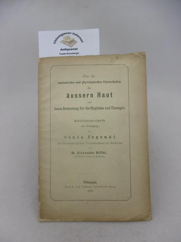 Über die anatomischen und physiologischen Eigenschaften der äussern ...
