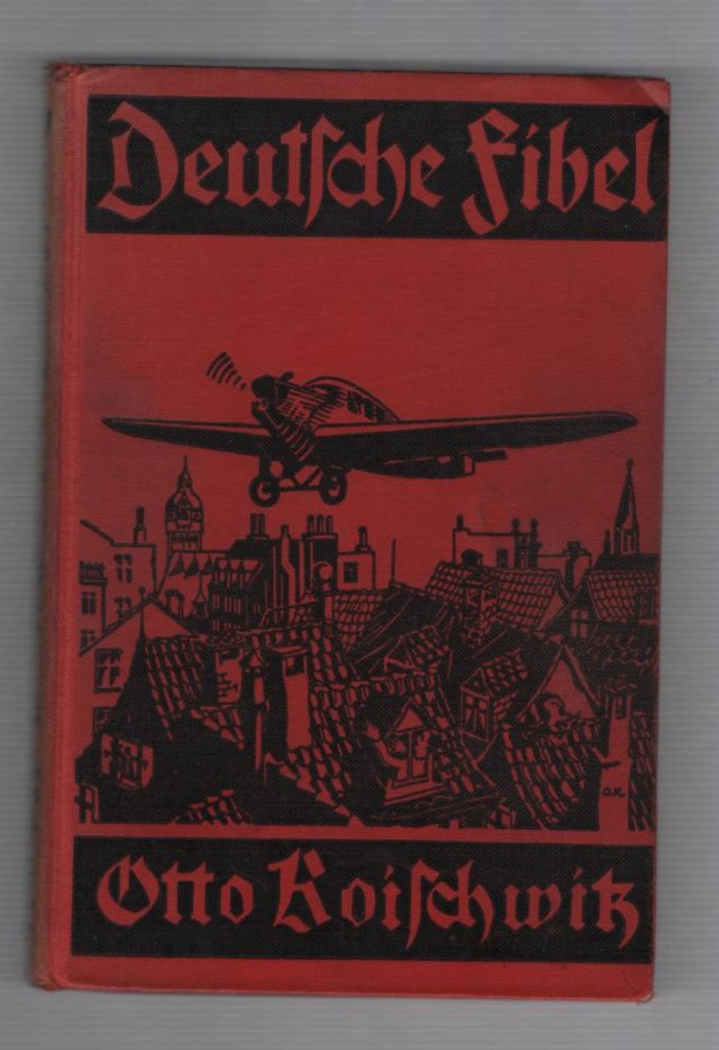 Deutsche Fibel by Koischwitz, Otto: Good Minus Hardcover (1932) Second ...