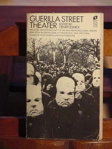 Guerilla Street Theater by Lesnick, Henry: Very Good Soft Cover (1973 ...