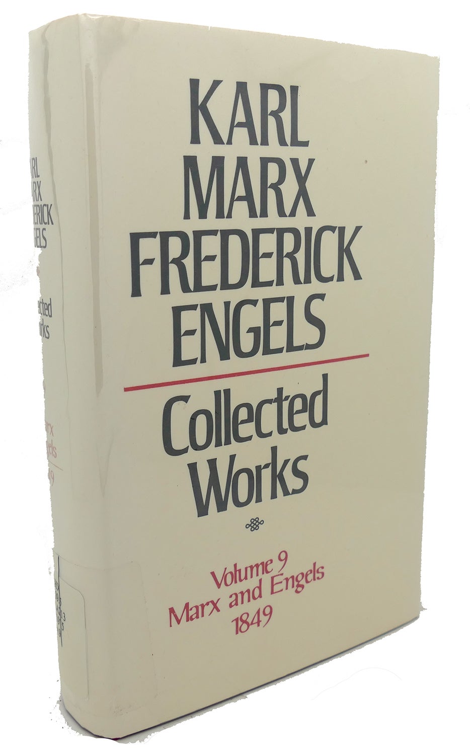 COLLECTED WORKS, VOLUME 9 : Marx and Engels, 1849 by Karl Marx ... COLLECTED WORKS, VOLUME 9 : Marx and Engels, 1849 by Karl Marx ...