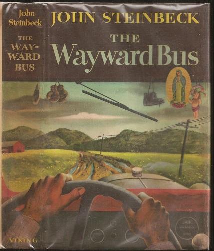 The Wayward Bus by John Ernst Steinbeck Jr (1902-1968): Very Good ...