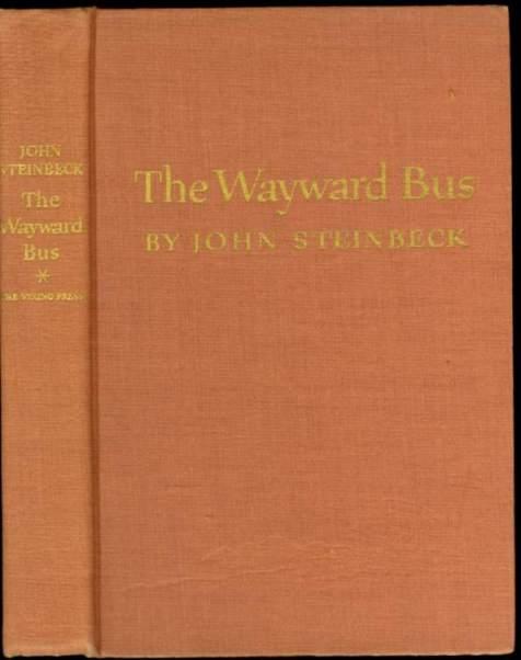 The Wayward Bus by John Ernst Steinbeck Jr (1902-1968): Very Good ...