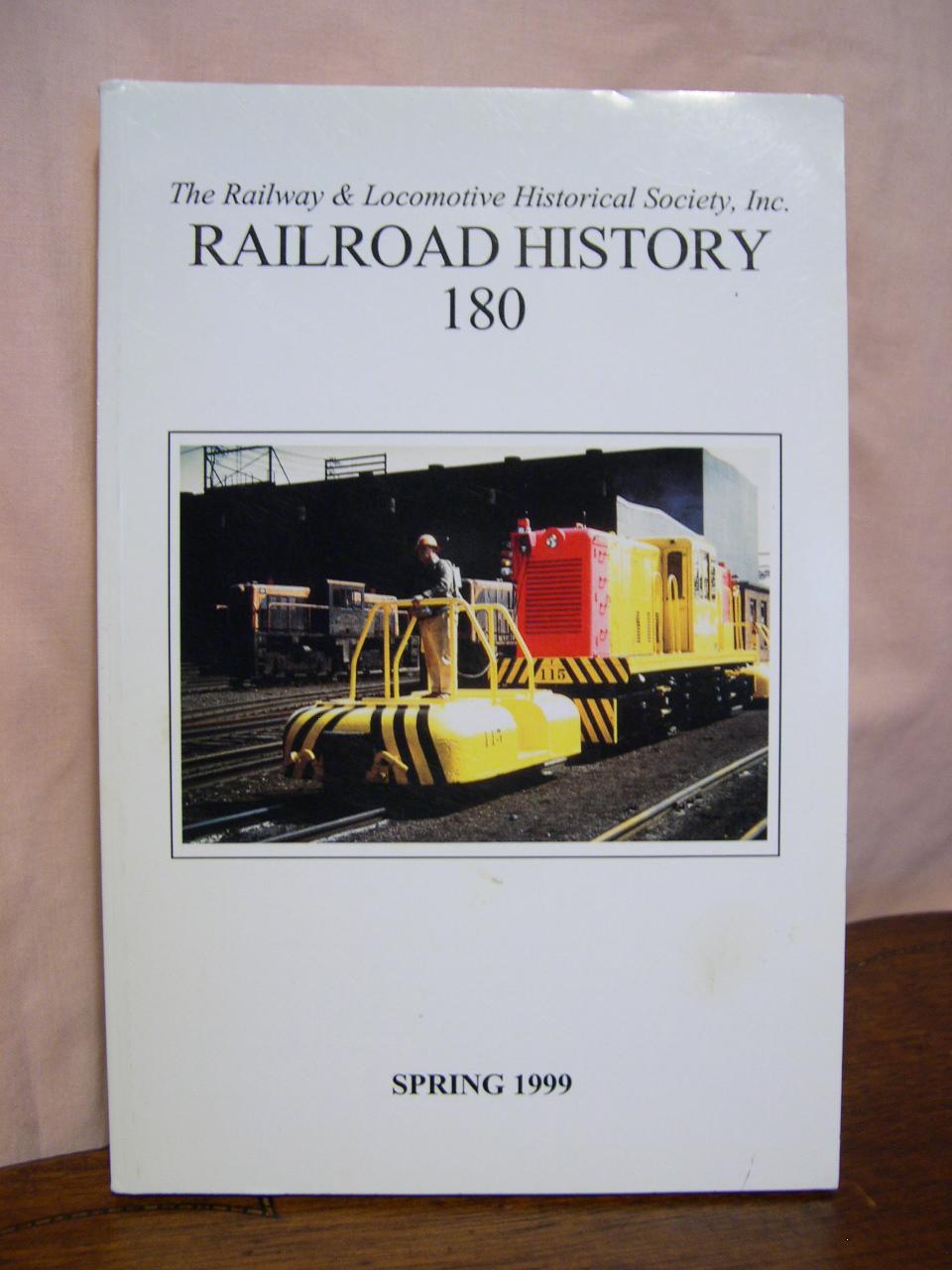 THE RAILWAY AND LOCOMOTIVE HISTORICAL SOCIETY, RAILROAD HISTORY ...