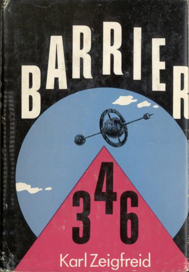Barrier 346 by Zeigfried, Karl (Pseud. of R. L. Fanthorpe): Fine ...