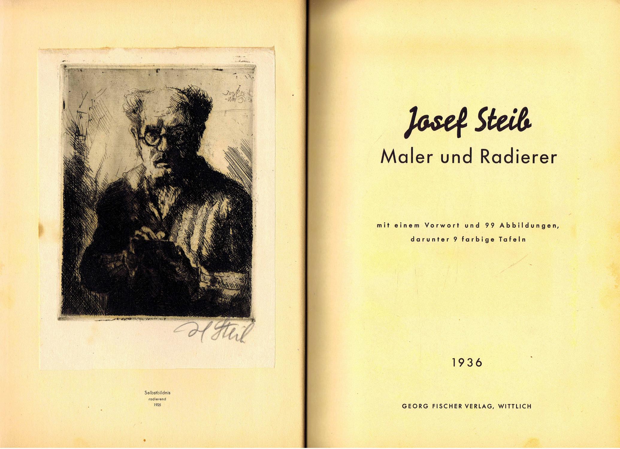 Josef Steib. Maler und Radierer (Nummerierte und mit einer Original ...