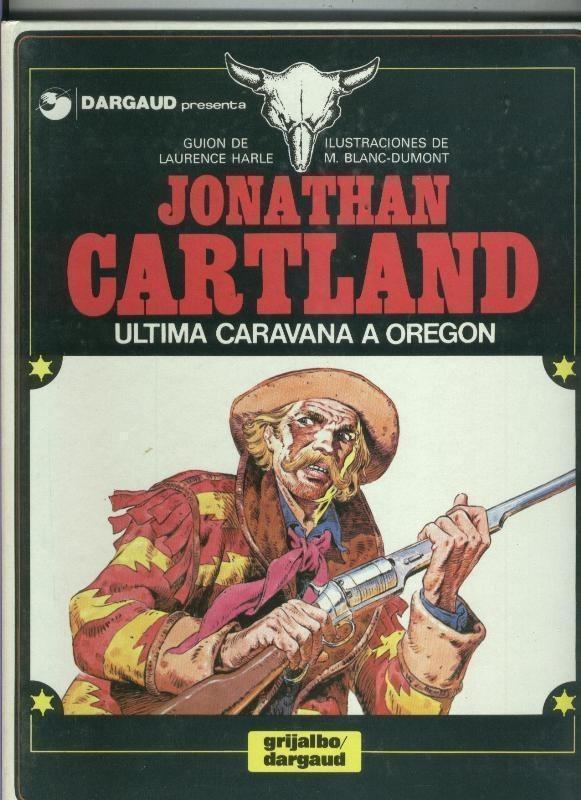 Jonathan Cartland numero 01: Ultima caravana a Oregon by Laurence Harle ...