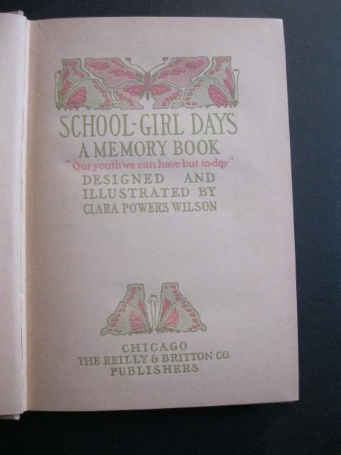 SCHOOL-GIRL DAYS A Memory Book de Wilson, Clara Powers: Very Good ...