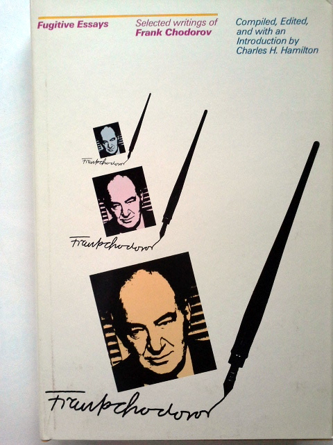 Fugitive Essays Selected Writings Of Frank Chodorov Von Chodorov Frank Gut 1980 Herr