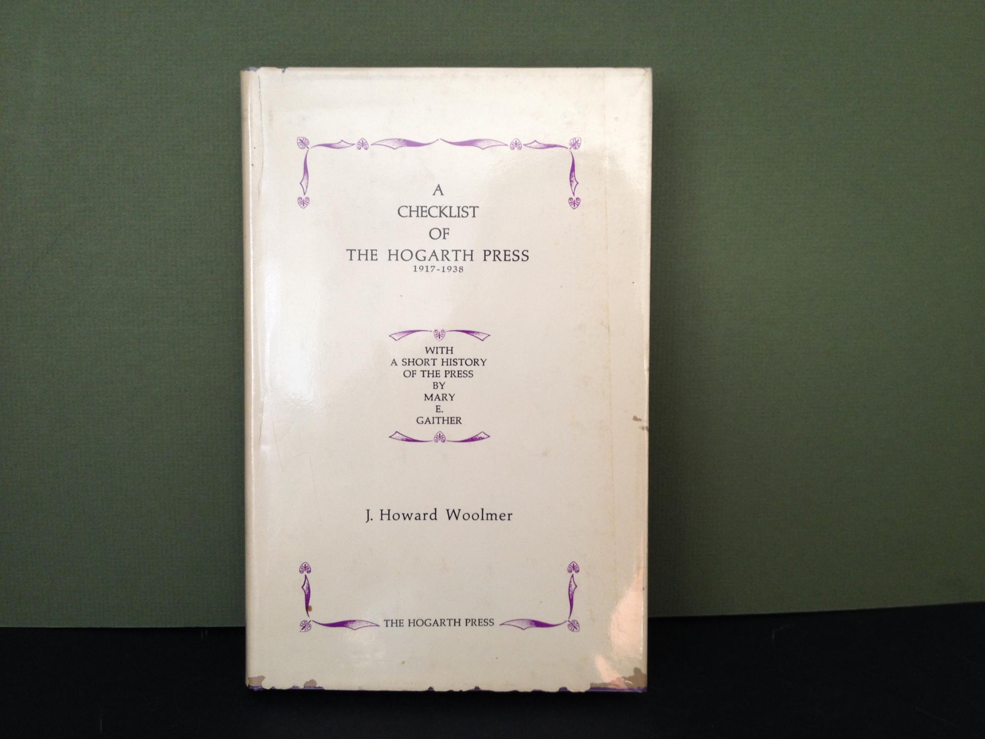 A Checklist of The Hogarth Press 1917-1938 - Compiled by J. Howard ...