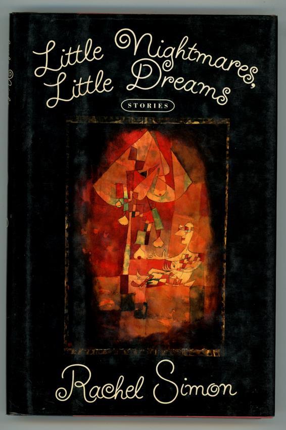 Little Nightmares, Little Dreams by Rachel Simon: Fine Hardcover (1990 ...