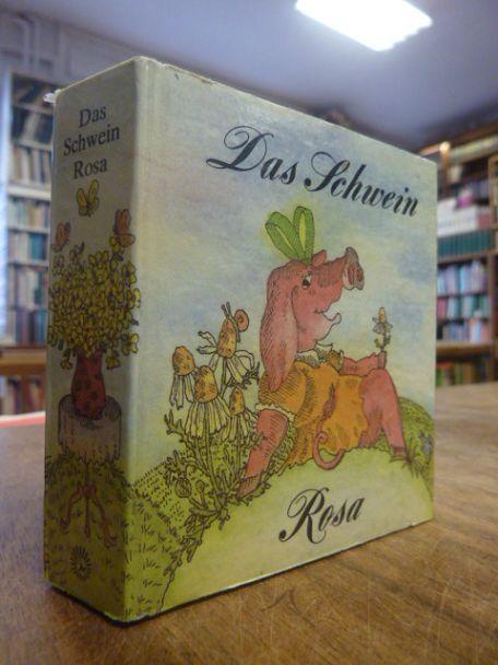 Das Schwein Rosa, von Hardel, Lilo (Text) / Niedlich, Johannes K.G ...
