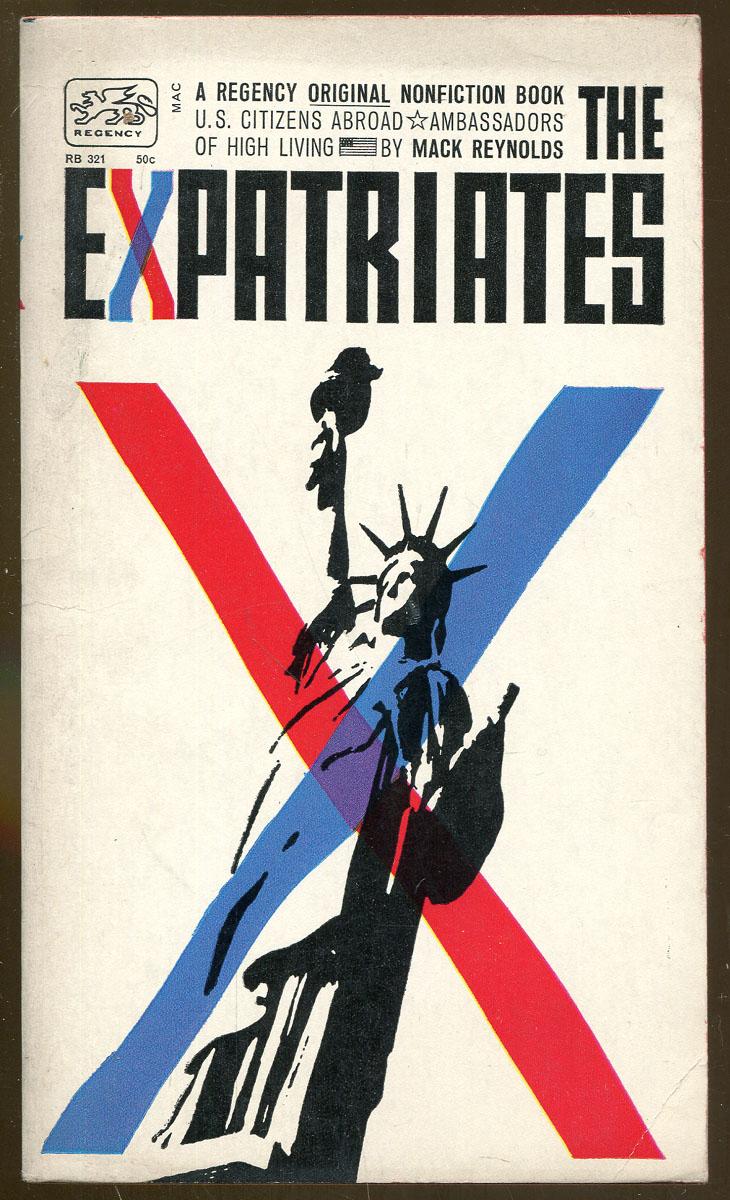 The Expatriates by Reynolds, Mack: VG+ Paperback (1963) 1st Edition ...
