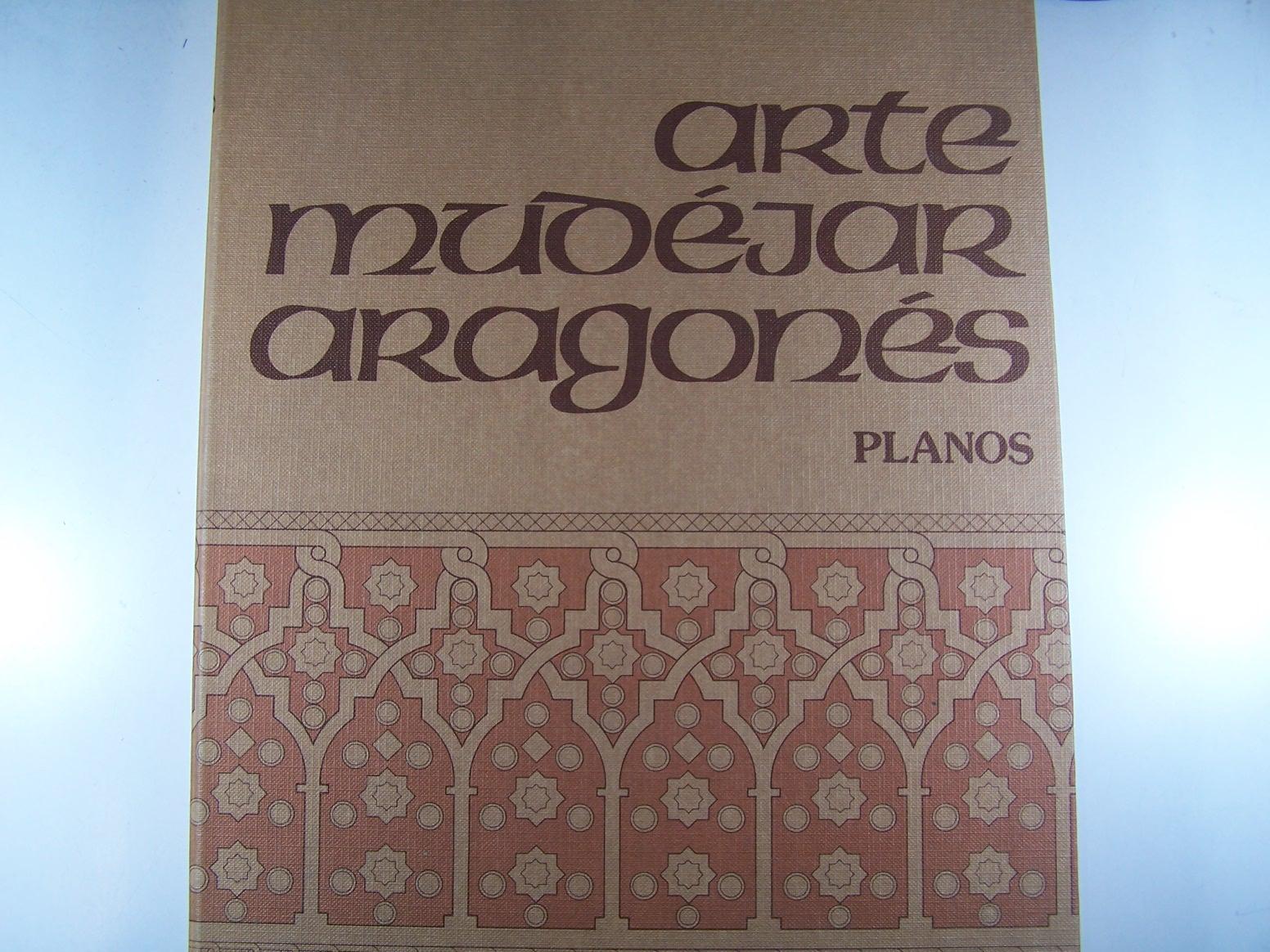 ARTE MUDÉJAR ARAGONÉS. by GONZALO BORRÁS GUALIS | Costa Llibreter