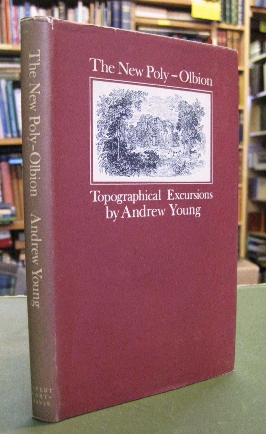 The New Poly-Olbion - Topographical Excursions by Young, Andrew: Very ...