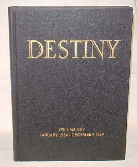 Destiny Magazine; Vol. XXV or Anglo-Saxon Destiny Magazine, de Destiny ...
