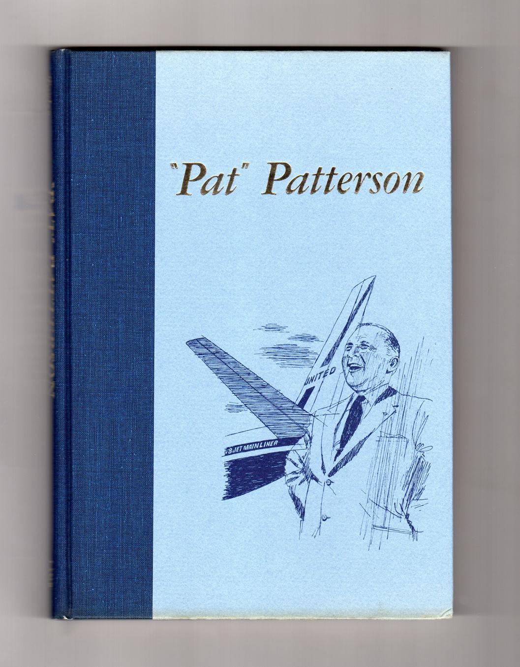 "Pat" Patterson / Pat Patterson Signed Presentation Copy; Stated First ...